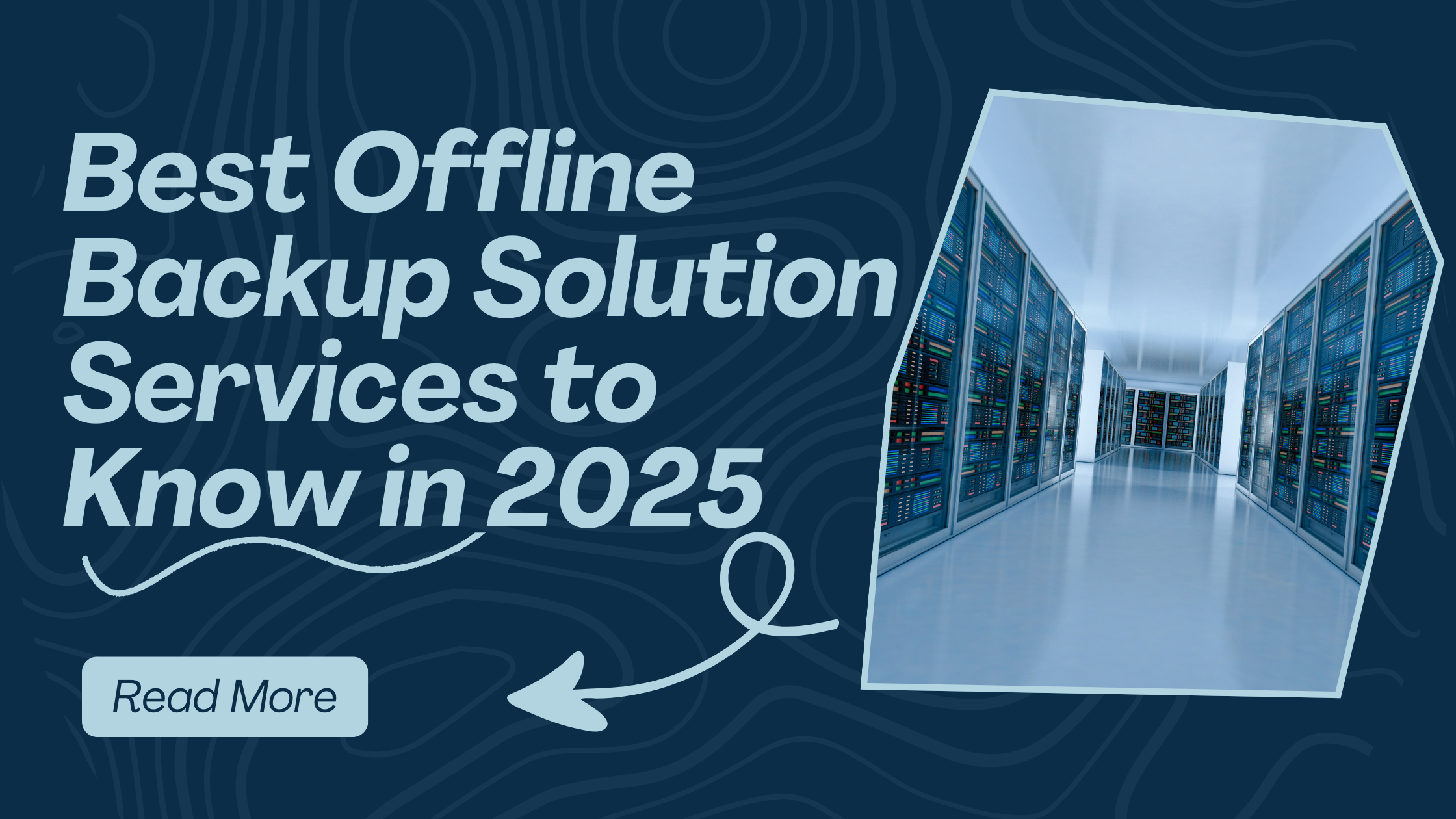 Best Offline Backup Solution Services to Know in 2025