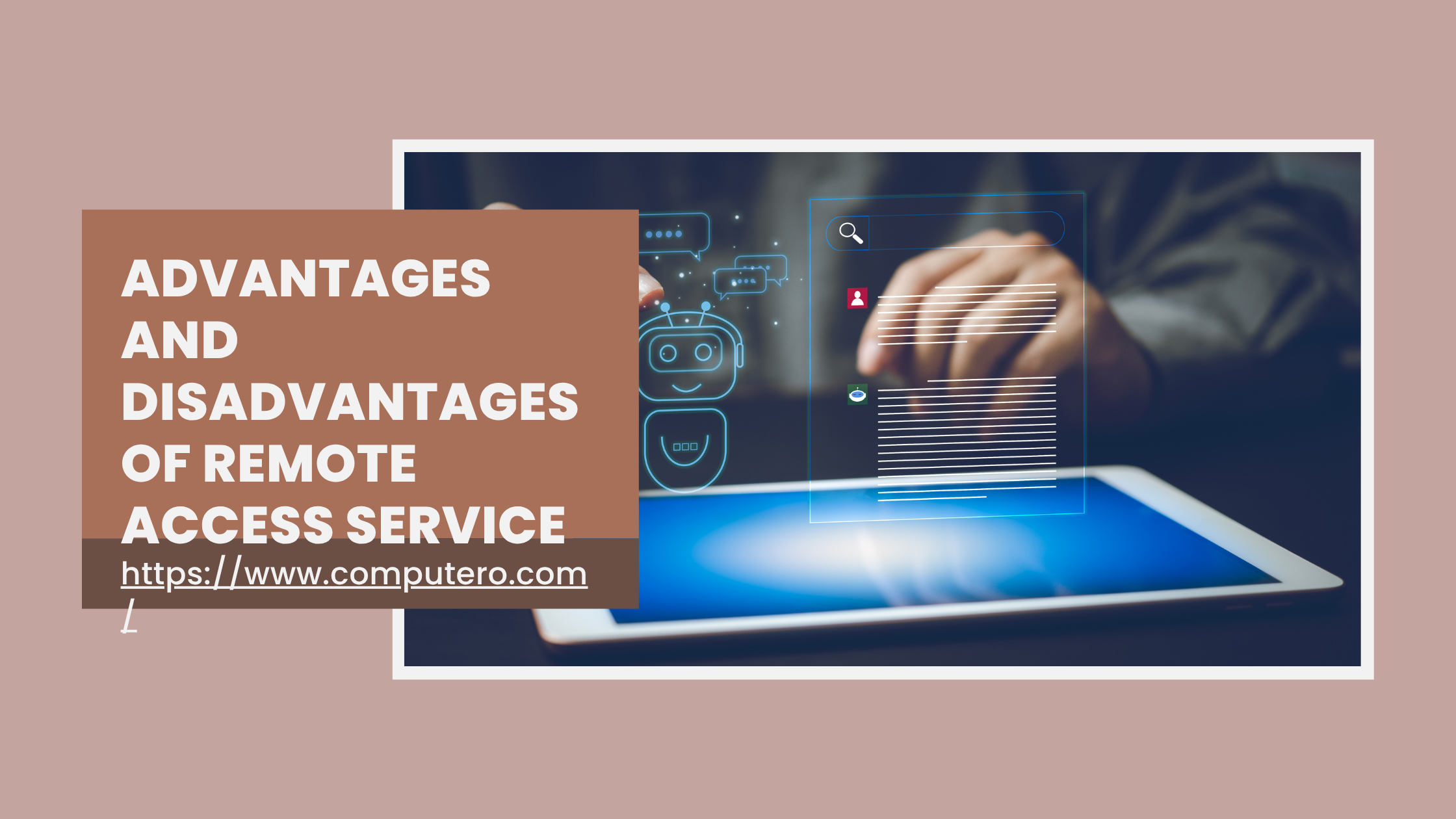 Advantages and Disadvantages of Remote Access Service